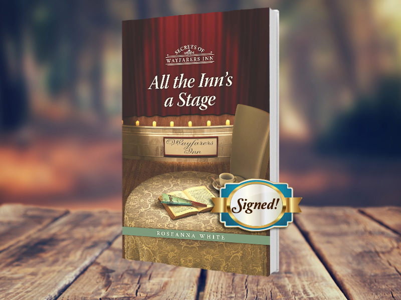 All the Inn's a Stage - Secrets of Wayfarers Inn Book 12 - Roseanna M ...