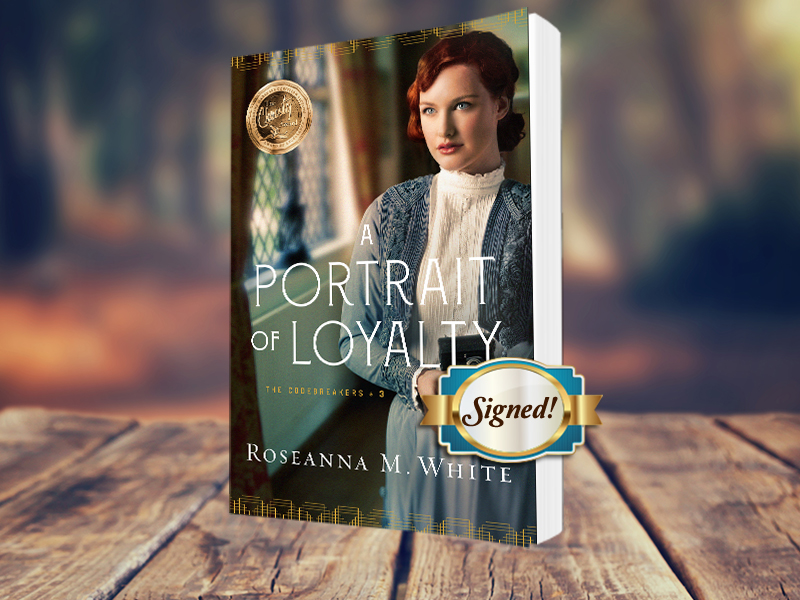 A Portrait of Loyalty - The Codebreakers, Book 3 - Roseanna M. White